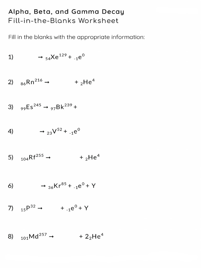 Alpha Beta Gamma Decay Worksheet - 4 - MS | PDF