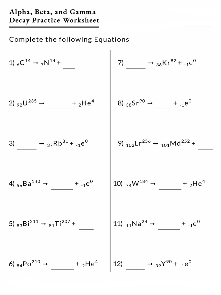 Alpha Beta Gamma Decay Worksheet - 2 - MS | PDF