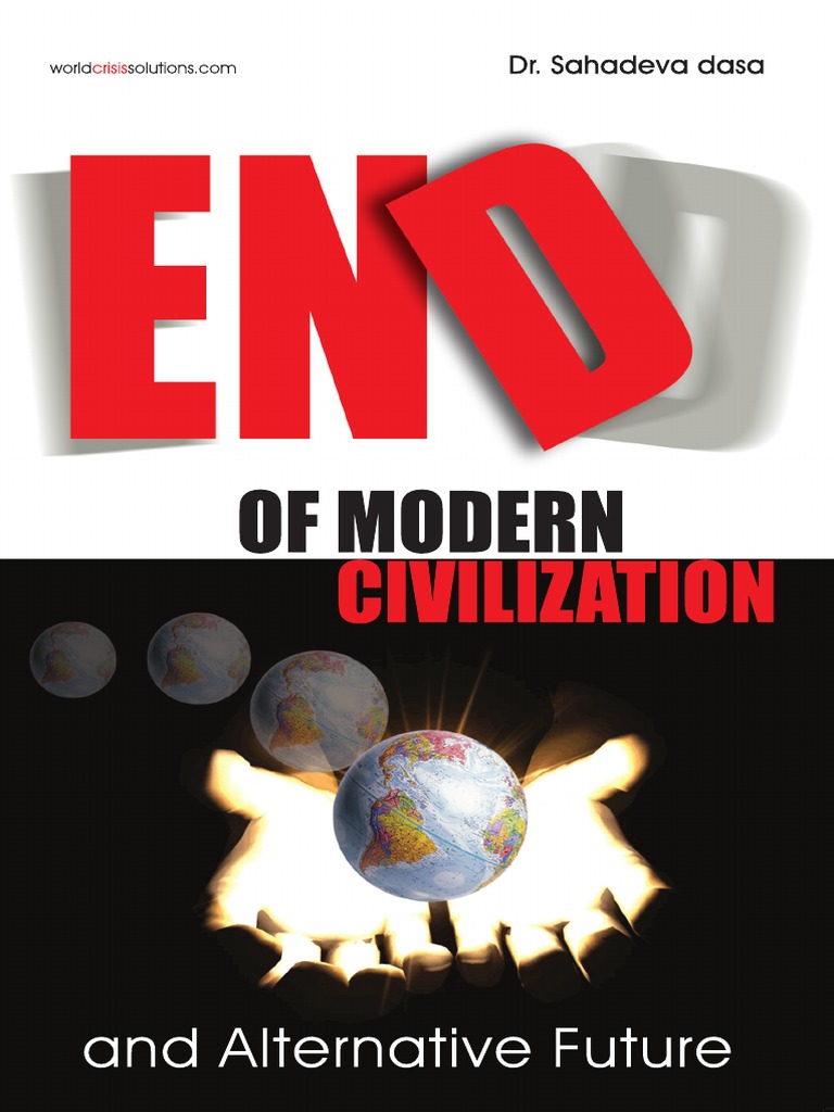 End of Modern Civilization and Alternative Future | PDF | Civilization ...
