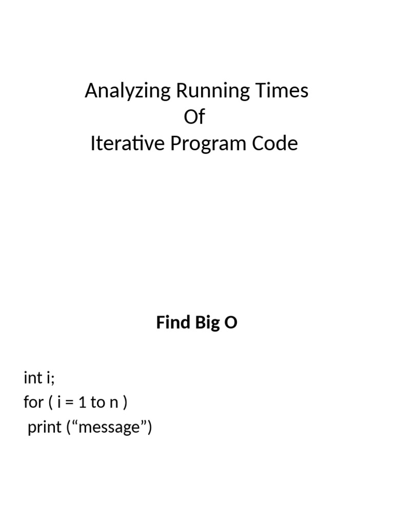 02 - Analyzing Running Times of Iterative Code | PDF | Computers