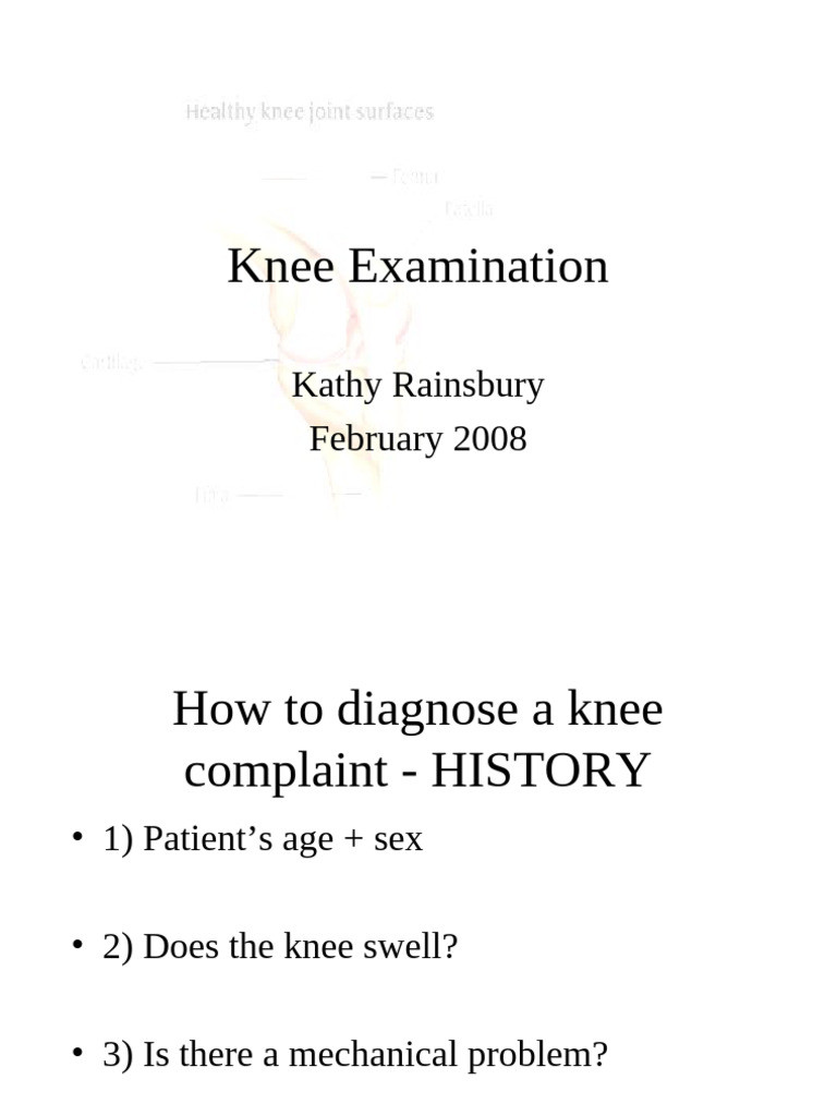 Knee Examination | PDF | Musculoskeletal Disorders | Limbs (Anatomy)