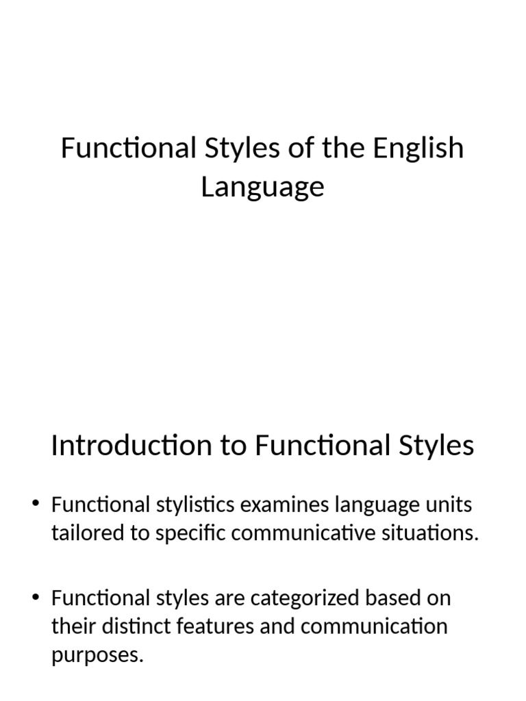Functional Styles of The English Language | PDF | Communication ...