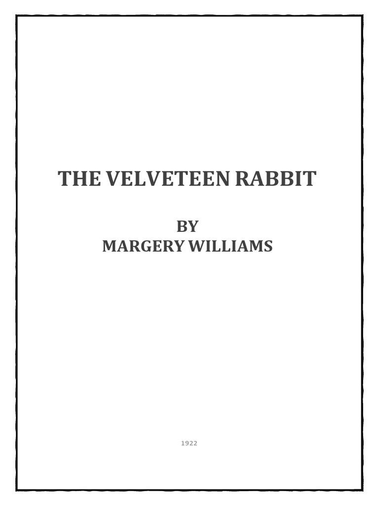 The Velveteen Rabbit Author Margery Williams | PDF | Rabbit