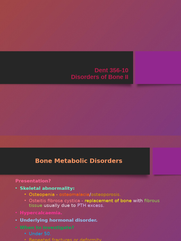 Dent 356-10 Disorders of Bone II-students 2 | PDF | Osteoporosis | Bone