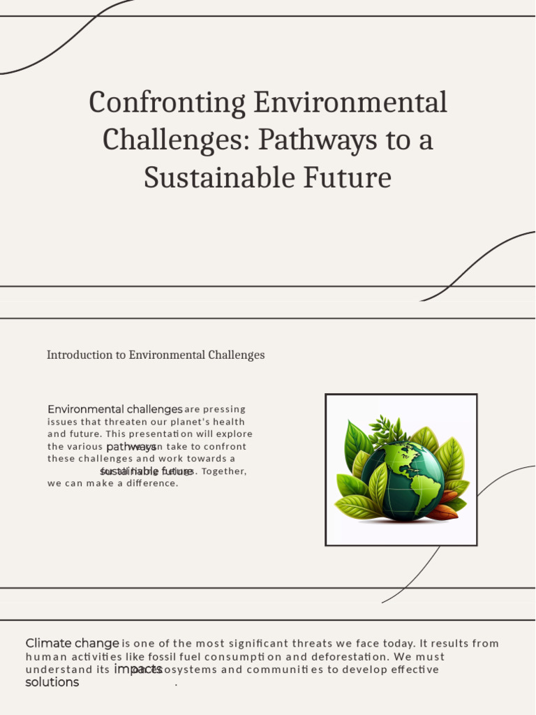 Slidesgo Confronting Environmental Challenges Pathways To A Sustainable ...