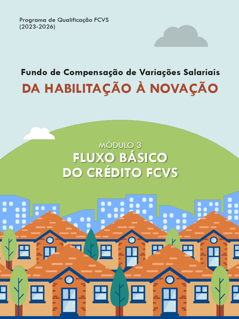 Módulo 3 - Fluxo Básico Do Crédito FCVS | PDF | Crédito | Finanças e ...