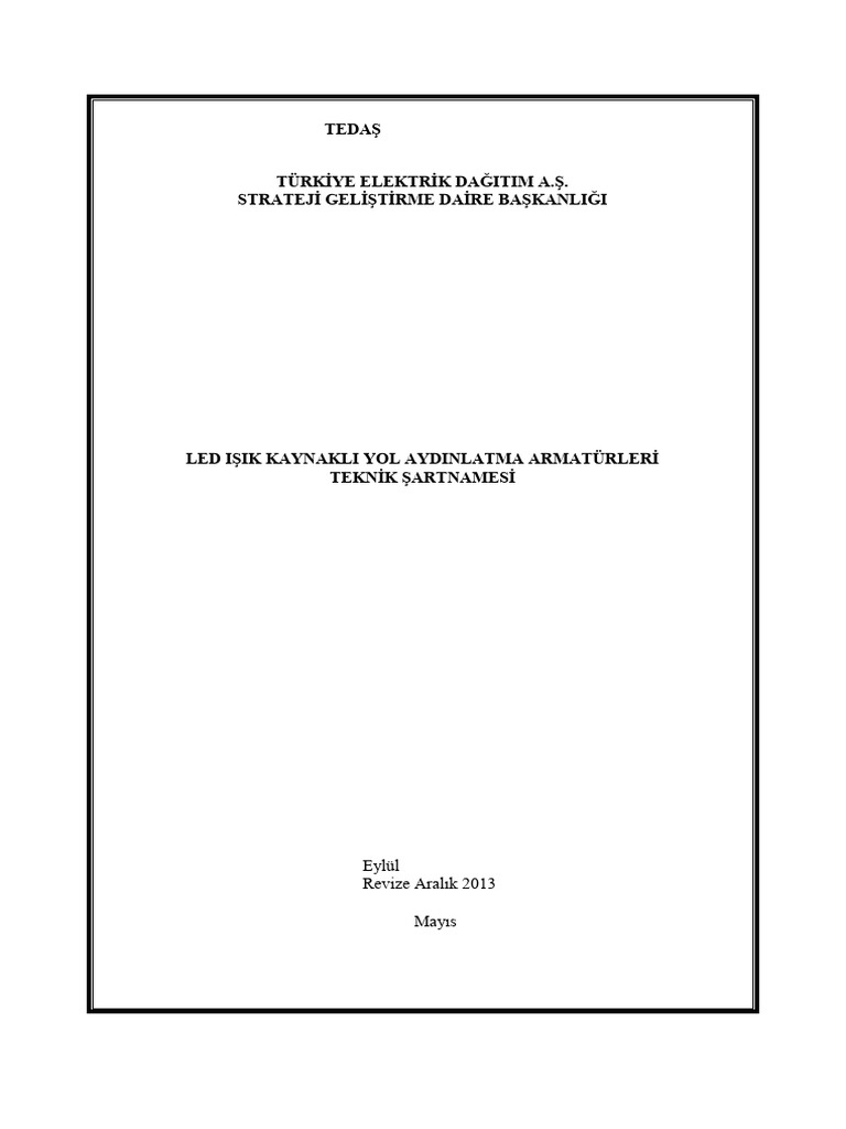 Led Işık Kaynaklı Yol Aydınlatma Armatürleri Teknik Şartnamesi | PDF