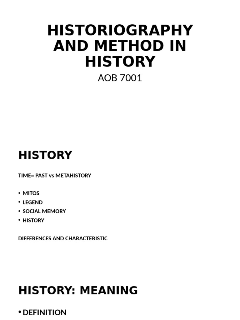 Understanding Historiography and Methods | PDF | Historiography | Age ...