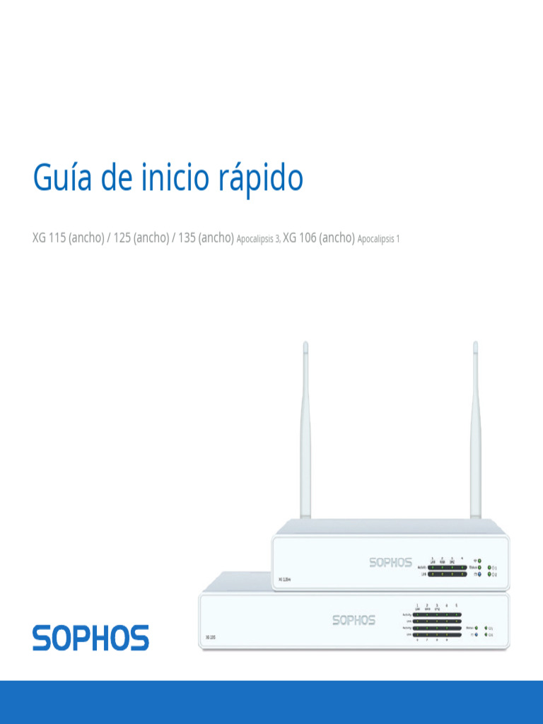 Sophos Quick Start Guide XG 1xx (W) Rev3 XG 106 (W) Rev1.en - Es | PDF | Dirección IP | Red de ...