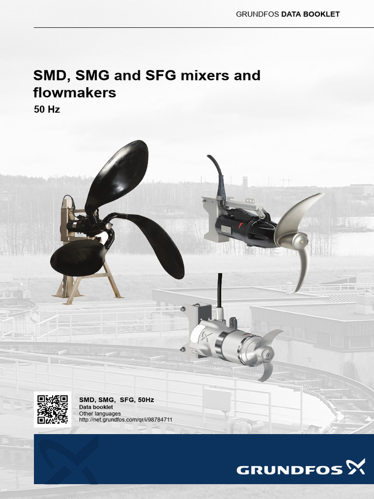 Grundfosliterature - SMD, SMG and SFG Mixers and Flowmakers 50 HZ | PDF | Sewage Treatment ...