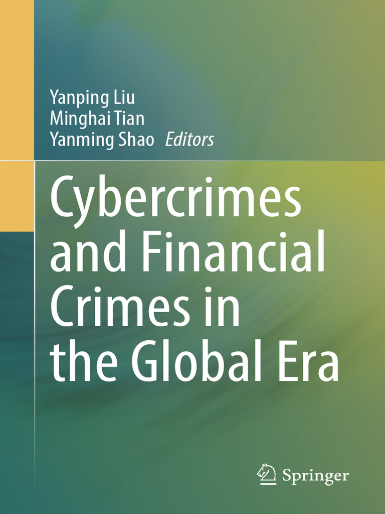 Yanping Liu, Minghai Tian, Yanming Shao - Cybercrimes and Financial ...