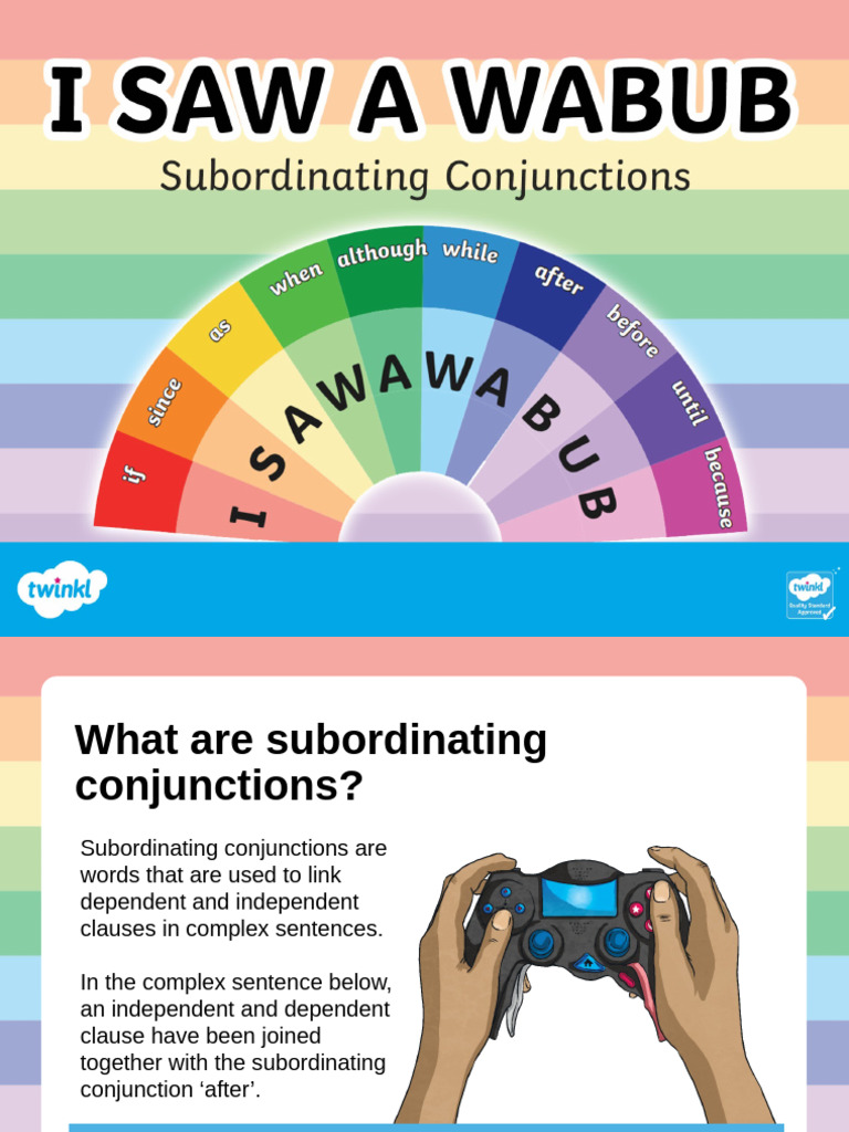 Au L 1648182797 I Saw A Wabub Subordinating Conjunctions Powerpoint Ver ...