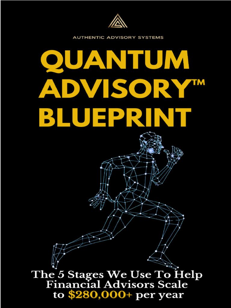 The 5 - Stage Quantum Advisory™ Blueprint | PDF | Career & Growth ...