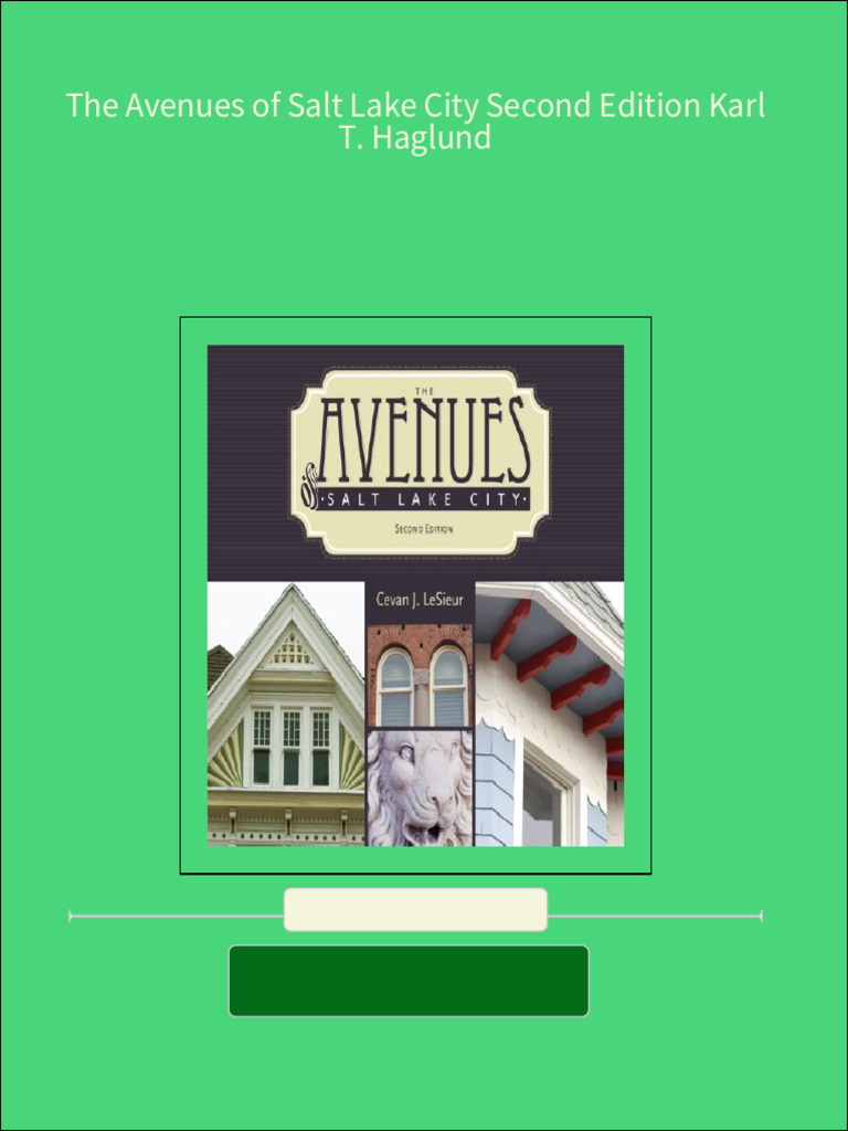 Instant Ebooks Textbook The Avenues of Salt Lake City Second Edition ... Instant Ebooks Textbook The Avenues of Salt Lake City Second Edition ...