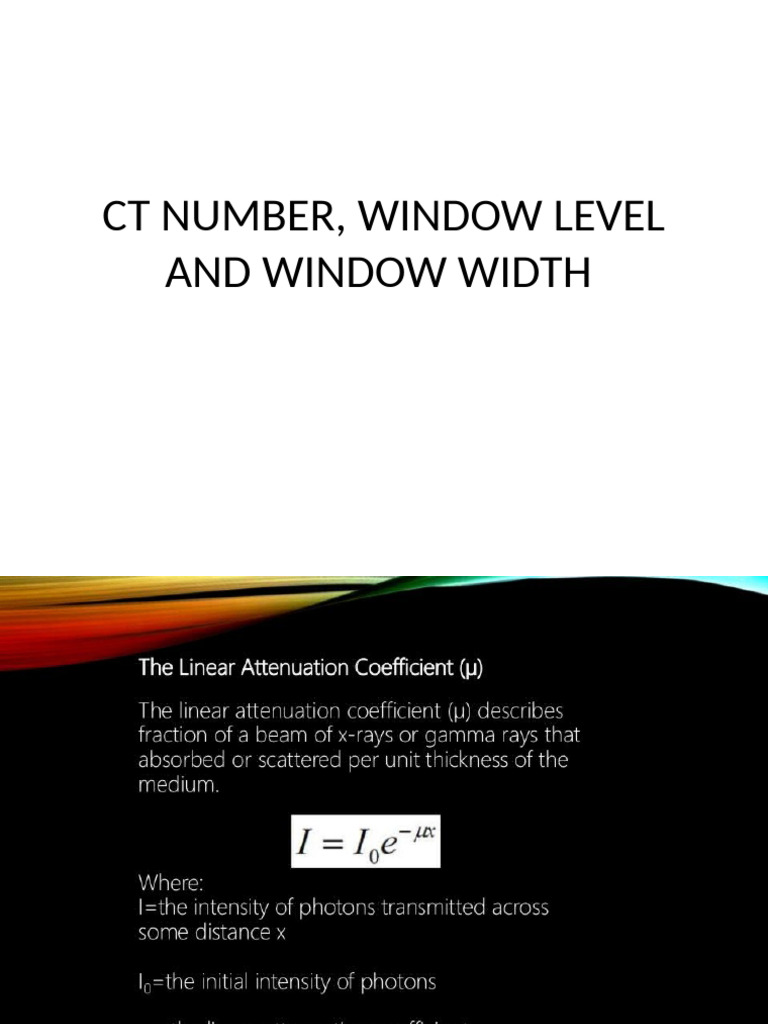 CT Imaging: Window Level & Width | PDF | Technology & Engineering