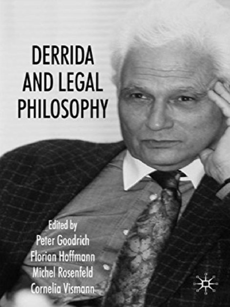 Derrida and Legal Philosophy (Peter Goodrich Et Al (Eds.) ) (Z-Library ...