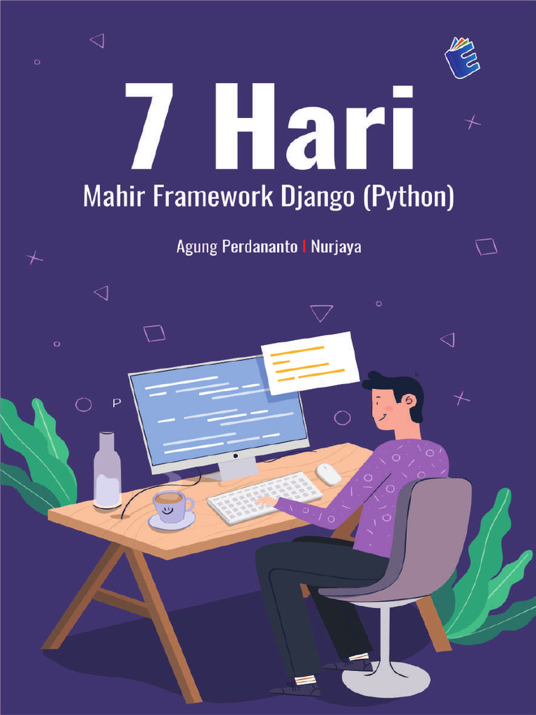 7 Hari Mahir Framework Django Python 1b7f51a9 | PDF | Seni | Komputer
