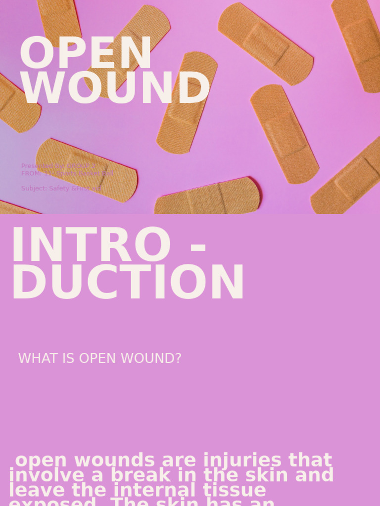 Open Wound: Presented By: GROUP 2 FROM: 11-Sports Basket Ball Subject ...