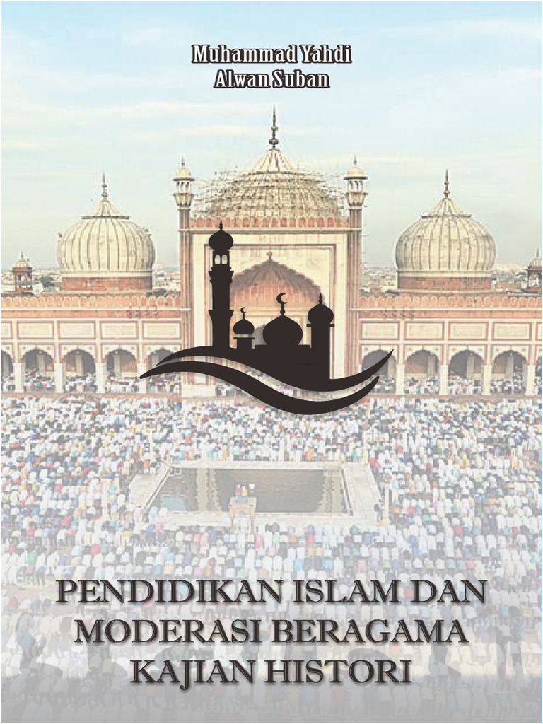Pendidikan Islam Dan Moderasi Beragama | PDF