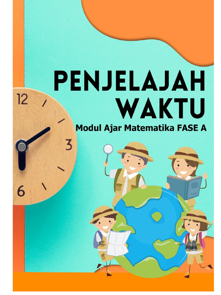 Modul Ajar Matematika - Penjelajah Waktu - Fase A | PDF | Karier & Perkembangan | Seni