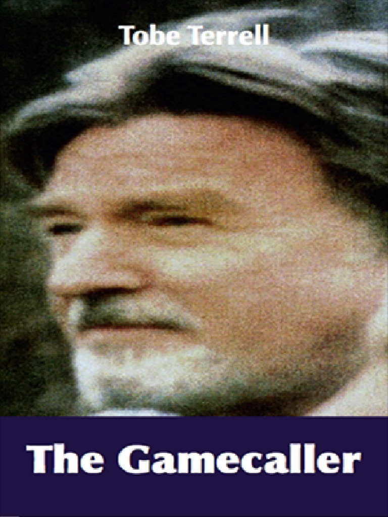 The Gamecaller Tobe Terrell | PDF | Orange (Fruit) | Mind