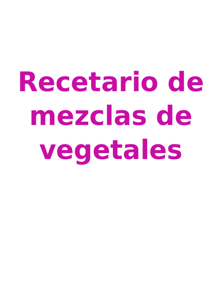 Recetario de Mezclas de Vegetales | PDF | ensalada | Vinagreta