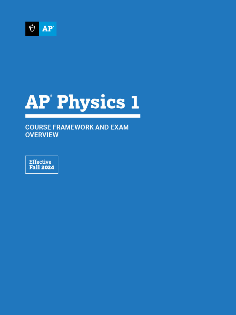AP Physics 1 Course Framework Effective Fall 2024 | PDF | Advanced ...