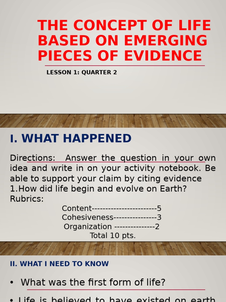 Lesson 1 Q2 THE CONCEPT OF LIFE BASED ON EMERGING PIECES OF EVIDENCE | PDF | Fossil | Cyanobacteria