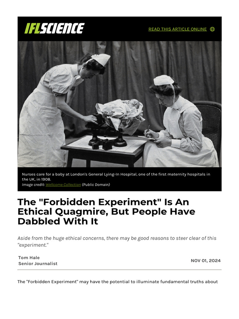 The Forbidden Experiment Is An Ethical Quagmire, But People Have ...