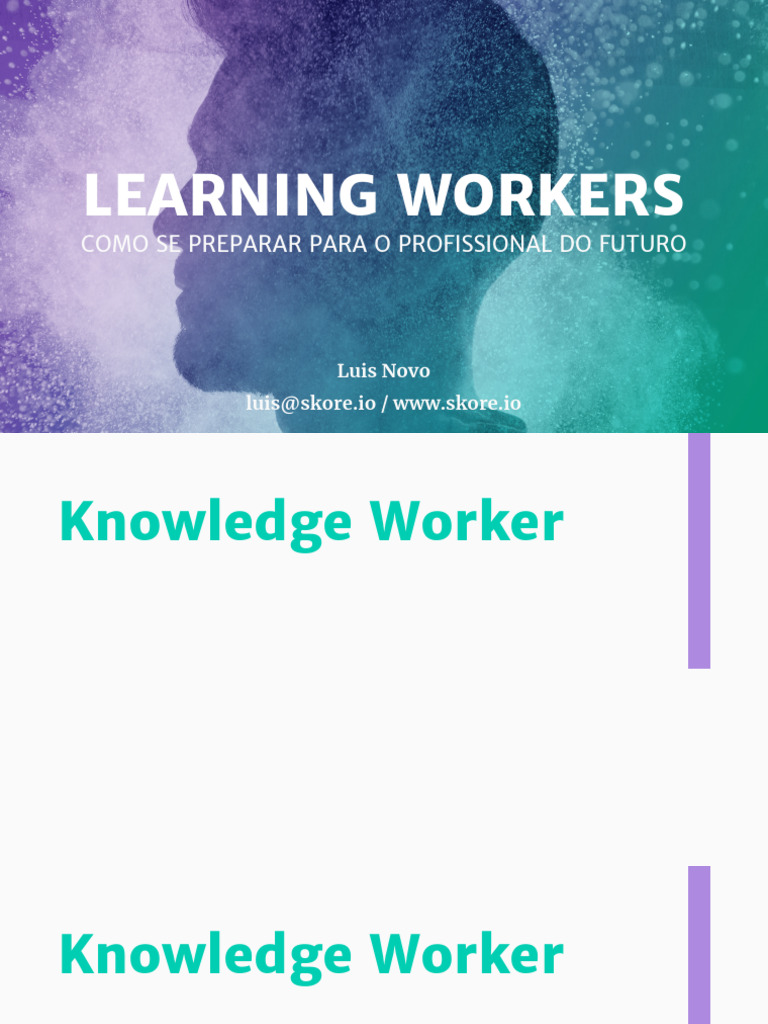 Knowledge Workers - Como Se Preparar para o Profissional Do Futuro - Luis Novo - Skore | PDF