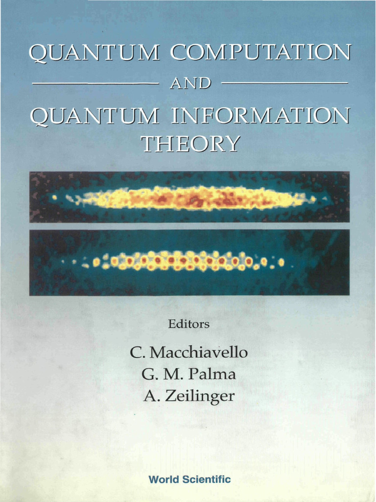 Quantum Computation and Quantum Information Theory - Reprint Volume ...