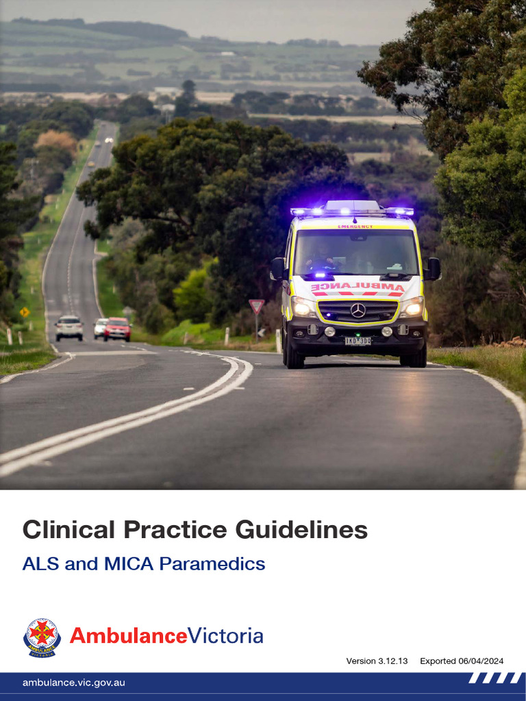 ALS and MICA Paramedics Clinical Practice Guidelines April 2024 | PDF | Risk | Medical Diagnosis