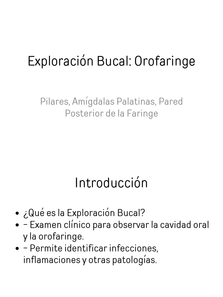 Exploración de la Orofaringe y Patologías | PDF | Boca | Inflamación