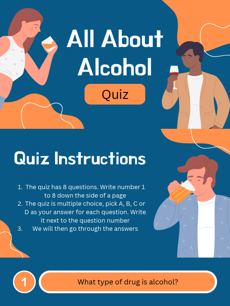Alcohol Educational Quiz Presentation in A Bold Blue Orange Style | PDF ...