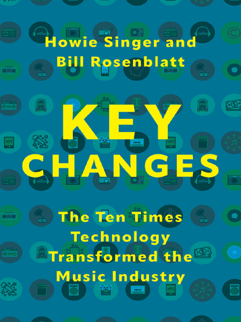 Howie Singer, Bill Rosenblatt - Key Changes - The Ten Times Technology ...