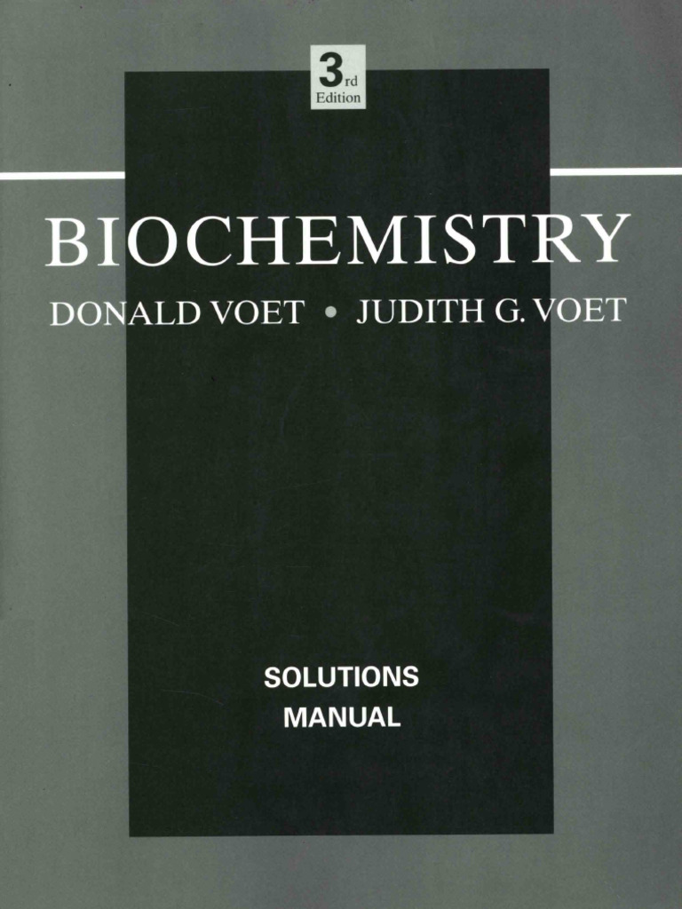 Solutions Manual To Accompany Biochemistry - Donald Voet, Judith G ...