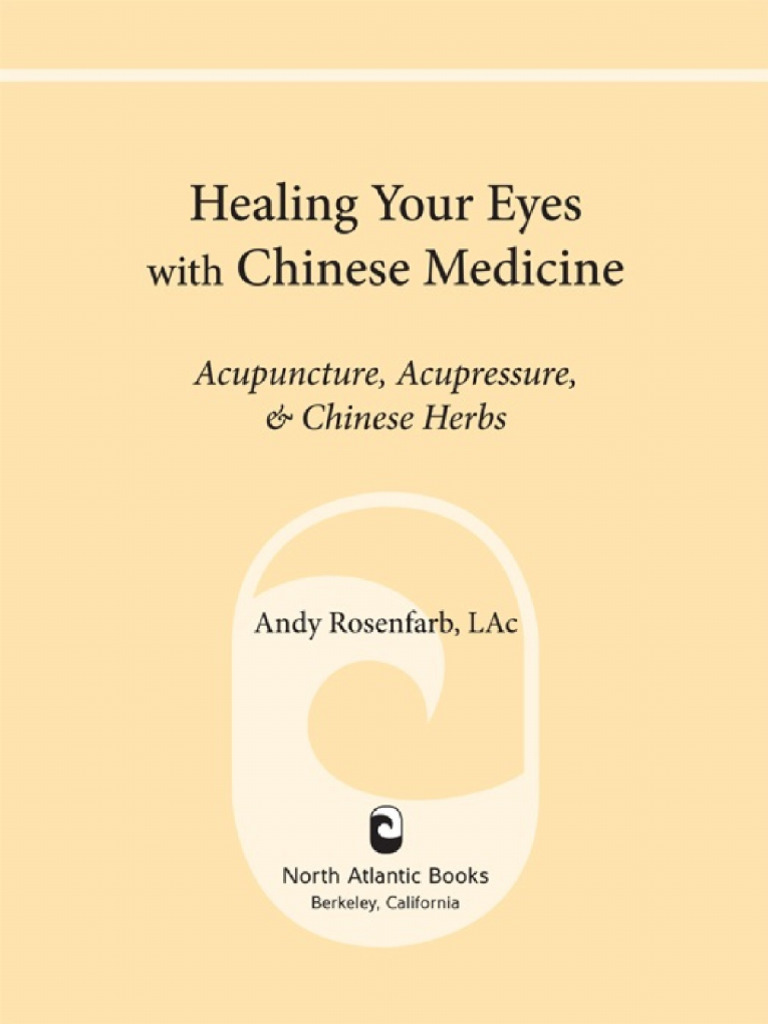 Healing Your Eyes With Chinese Medicine - Acupuncture, Acupressure ...