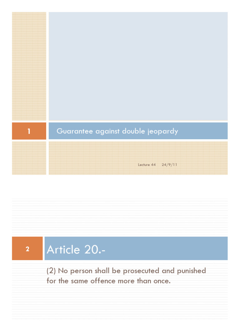 Lecture-44 (Guarantee Against Double Jeopardy) | PDF | Double Jeopardy ...