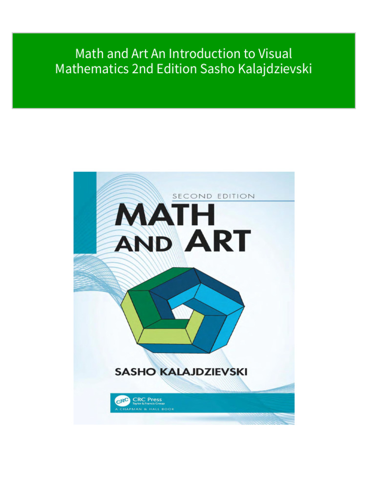 Immediate Download Math and Art An Introduction To Visual Mathematics 2nd Edition Sasho ...