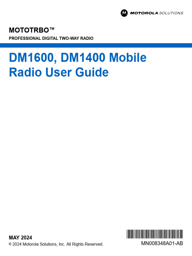 MN008348A01-AB Multilingual MOTOTRBO DM1600 DM1400 Mobile Radio User ...