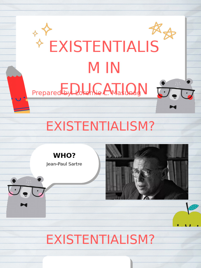 Existentialism in Education: A Guide | PDF | Existentialism | Liberal ...