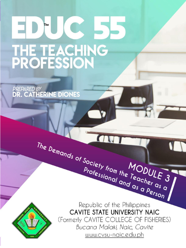 EDUC 55 - Module 3 - The Demands of Society From The Teacher As A Professional and As A Person ...