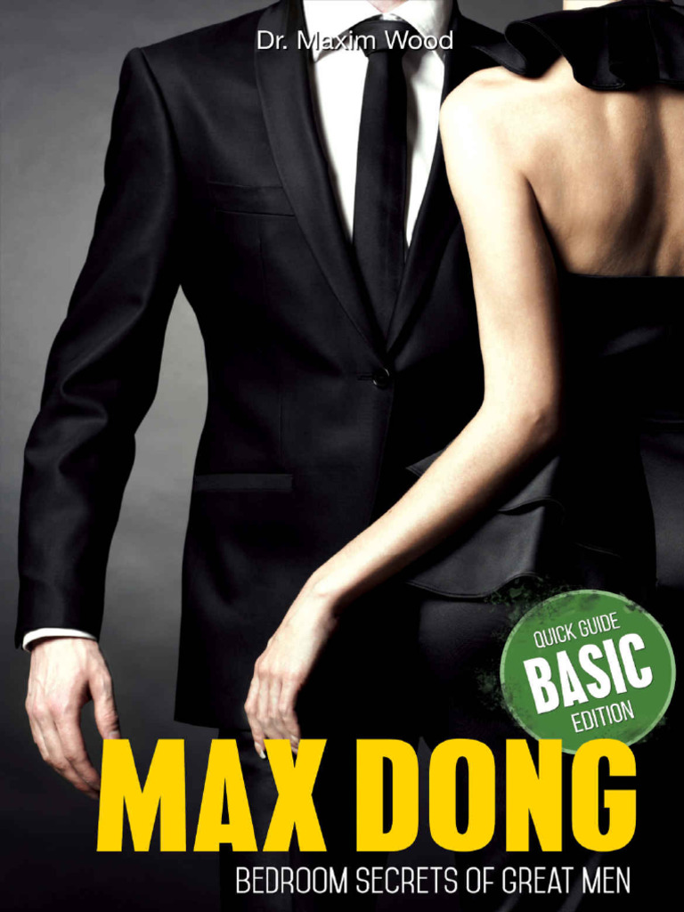 Max Dong Bedroom Secrets of Great Men. Bedroom Secrets of Great Men Detailed (69 Pages) Guide ...