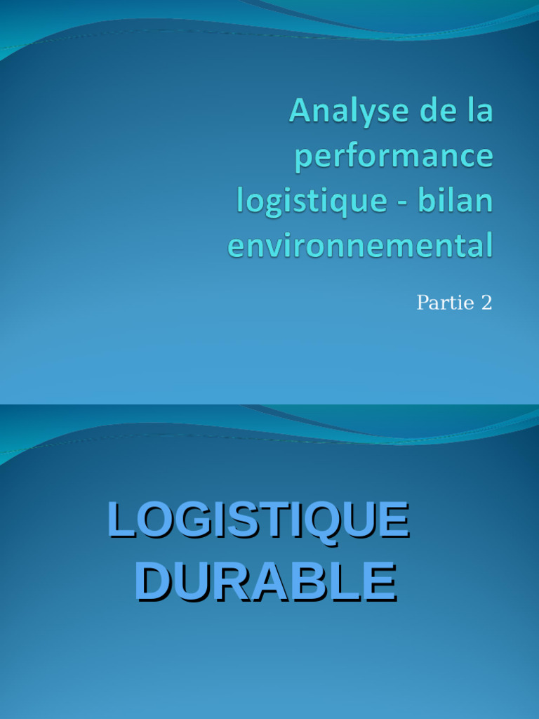 Analyse de La Performance Logistique - Bilan Environnemental 2 | PDF | Logistique | Transport