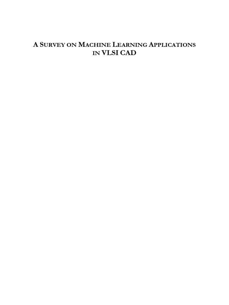 A Survey On Machine Learning Applications in Vlsi Cad | PDF | Machine Learning | Logic Gate