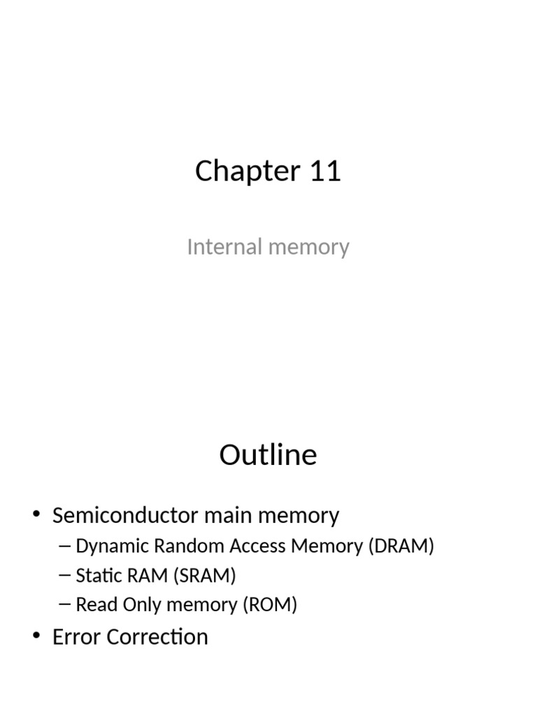 Chapter 11 Internal Memory | PDF | Random Access Memory | Dynamic Random Access Memory
