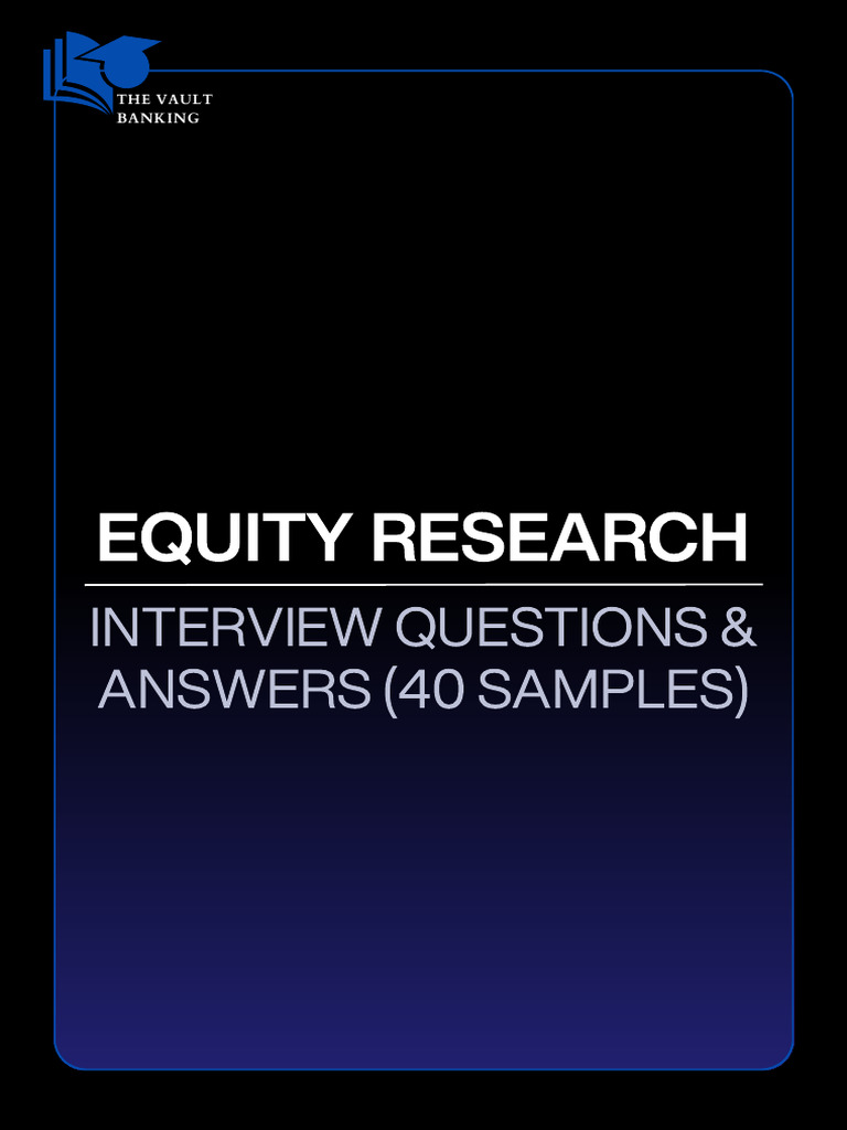 Equity Research Interview Q&A Guide | PDF | Stocks | Valuation (Finance)