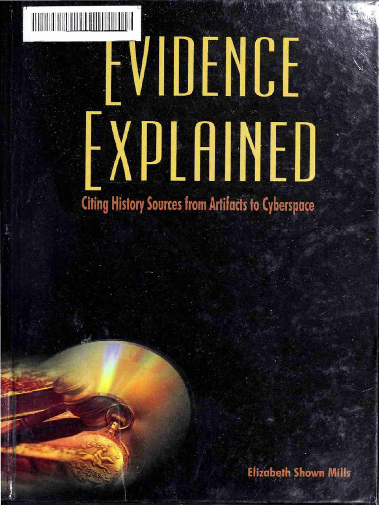 Evidence Explained - Citing History Sources From Artifacts To ...