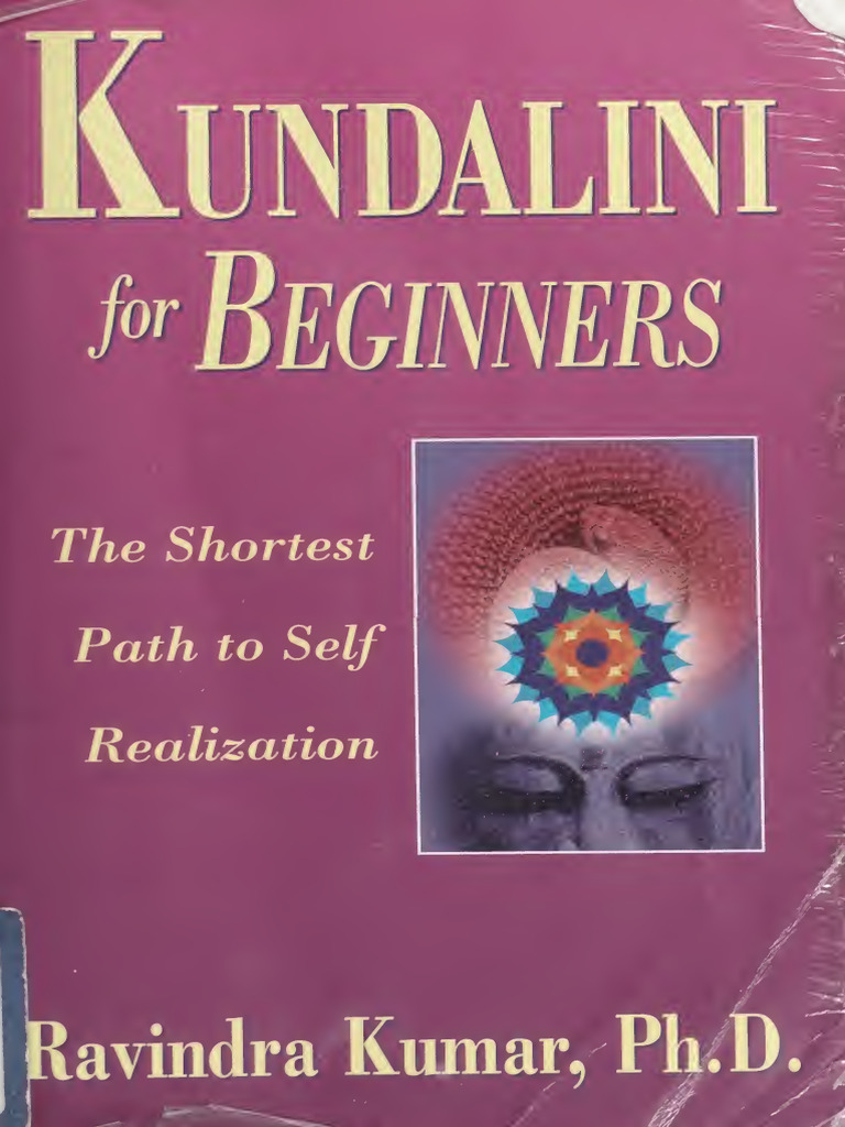 Kundalini For Beginners (Kumar, Ravindra) (Z-Library) | PDF | Kundalini | Soul
