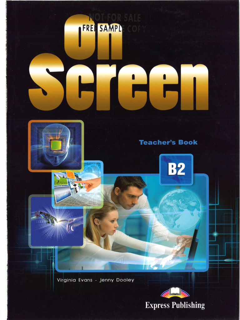 Libro On Screen - b2 Teacher's Book, Virginia Evans (Liz Grabo) | PDF